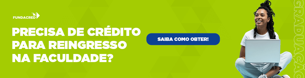 Reingresso na faculdade, saiba como fazer o pedido!